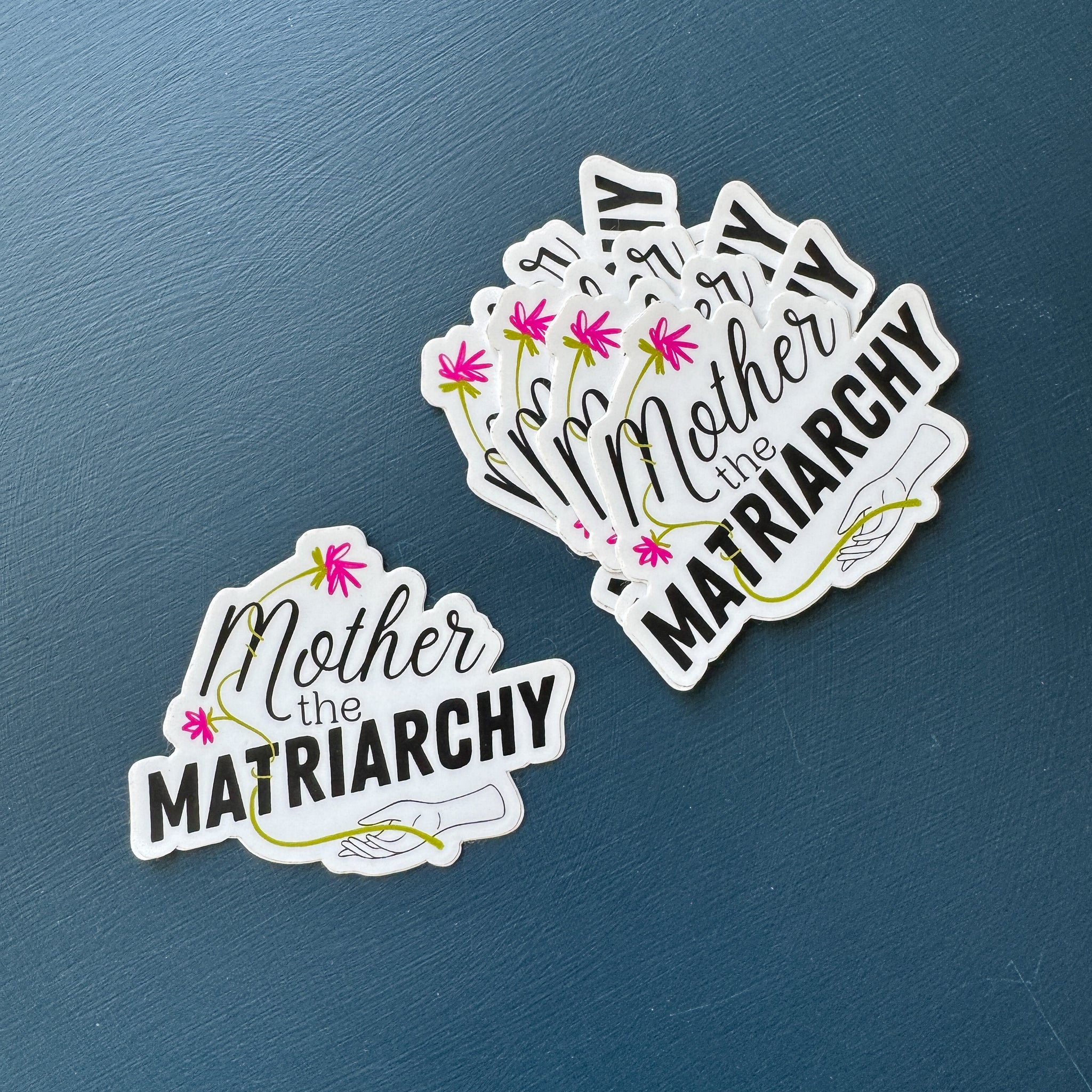 Mother the Matriarchy Stickers